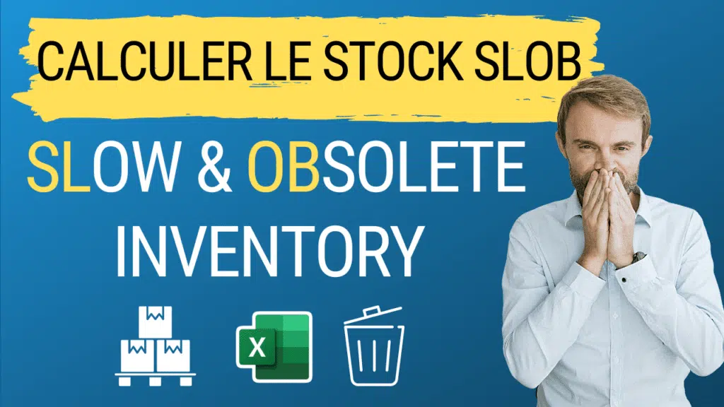 Calculer Le Stock SLOB (slow-moving & Obsolete Inventory)