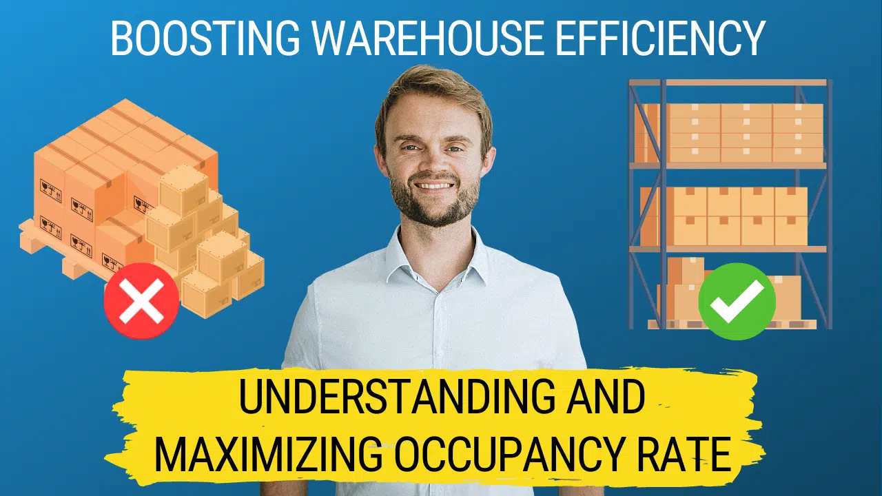 Understanding And Maximizing Warehouse Occupancy Rate